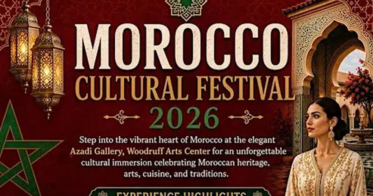 Morocco Cultural Festival 2026 | Discover Atlanta